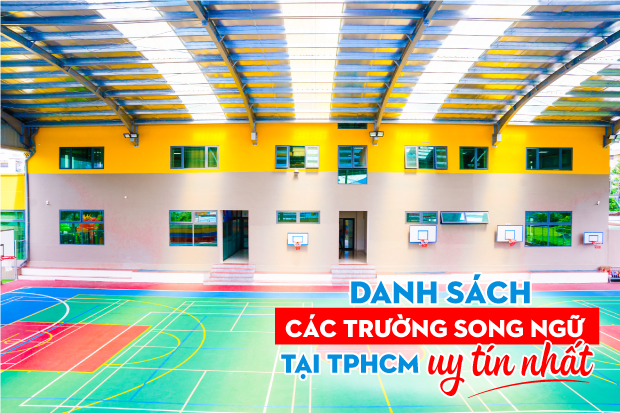 Trường Song ngữ Quốc tế ROYAL SCHOOL - Tin Tức - Danh sách các trường song ngữ tại TPHCM uy tín nhất